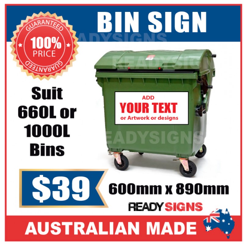 Bin Sign 600mmH x 890mmW