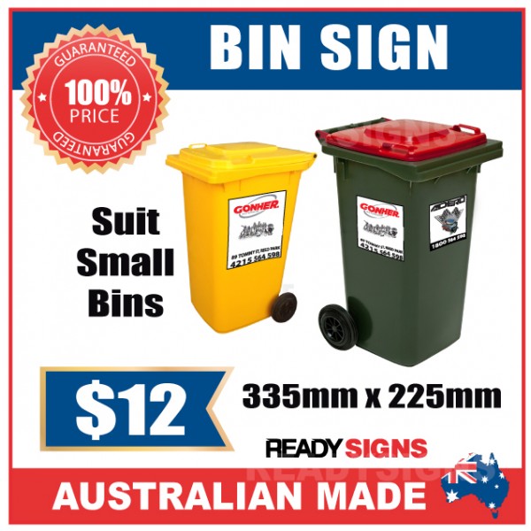 Bin Sign 355mmH x 225mmW
