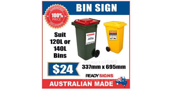 Bin Sign 690mmH x 330mmW