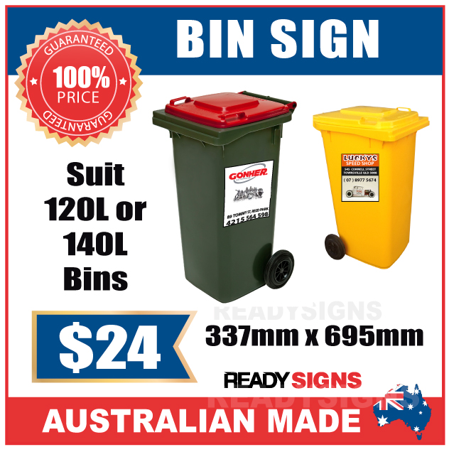 Bin Sign 690mmH x 330mmW
