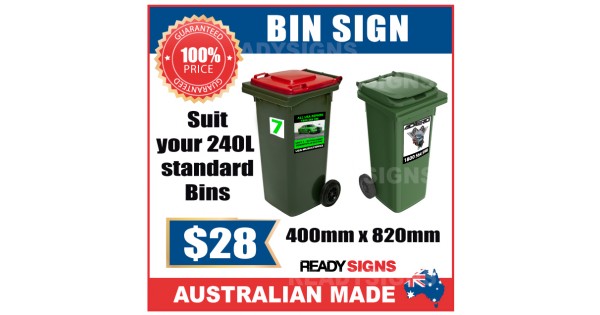 Bin Sign 820mmH x 400mmW