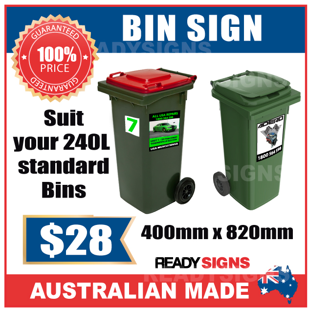 Bin Sign 820mmH x 400mmW