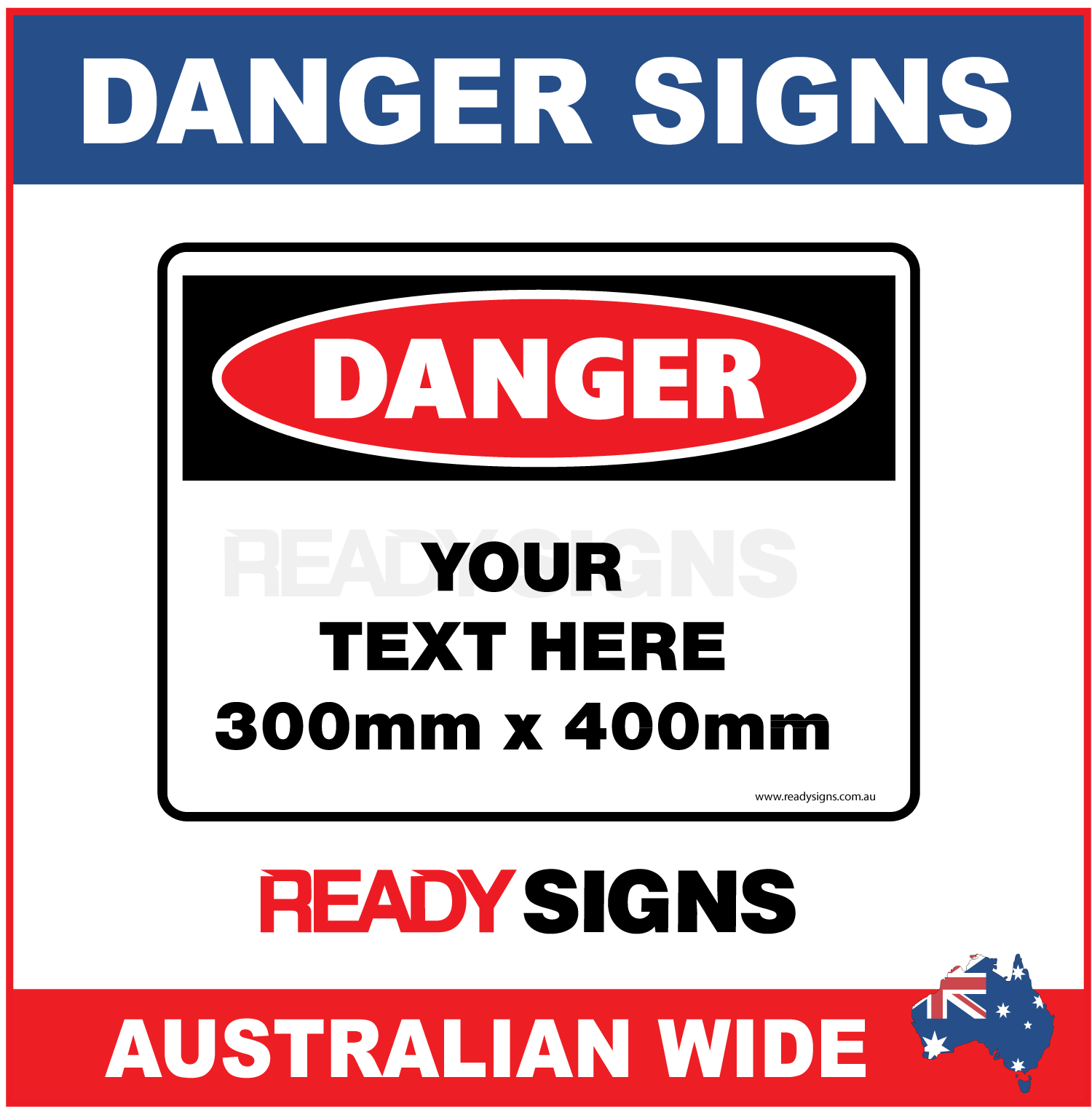 Danger Sign 300mmH x 400mmW
