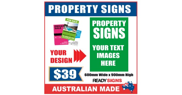 Property Sign 900mmH x 600mmW