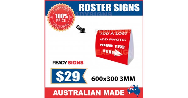 Roster Signs - Small 600mm x 300mm x 3MM
