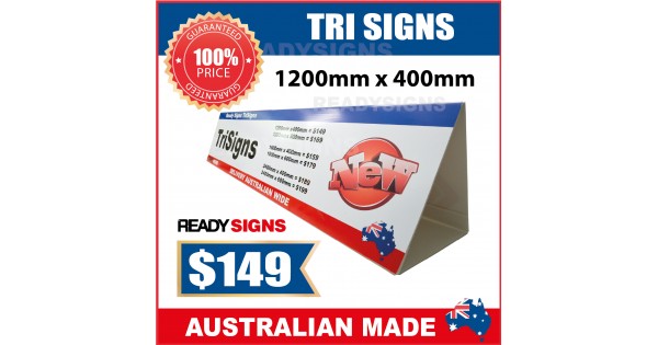 Tri Sign 1200mmW x 400mmH