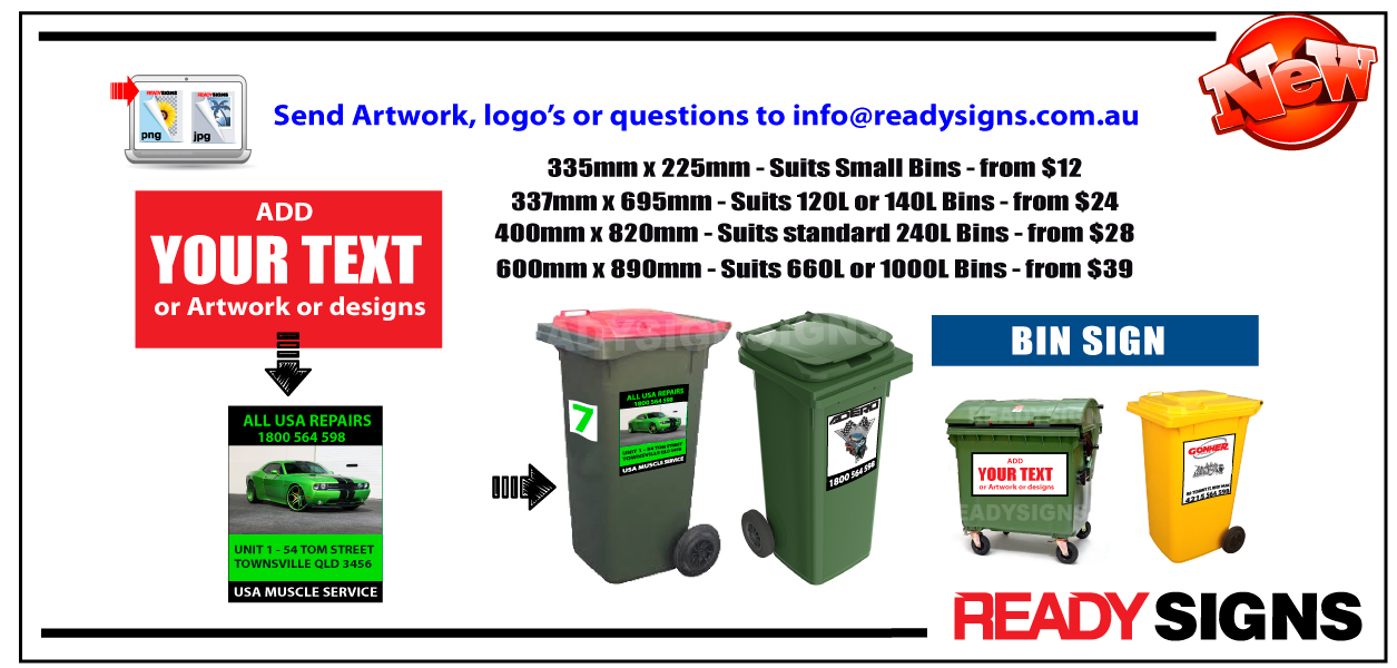 Bin Sign 690mmH x 330mmW
